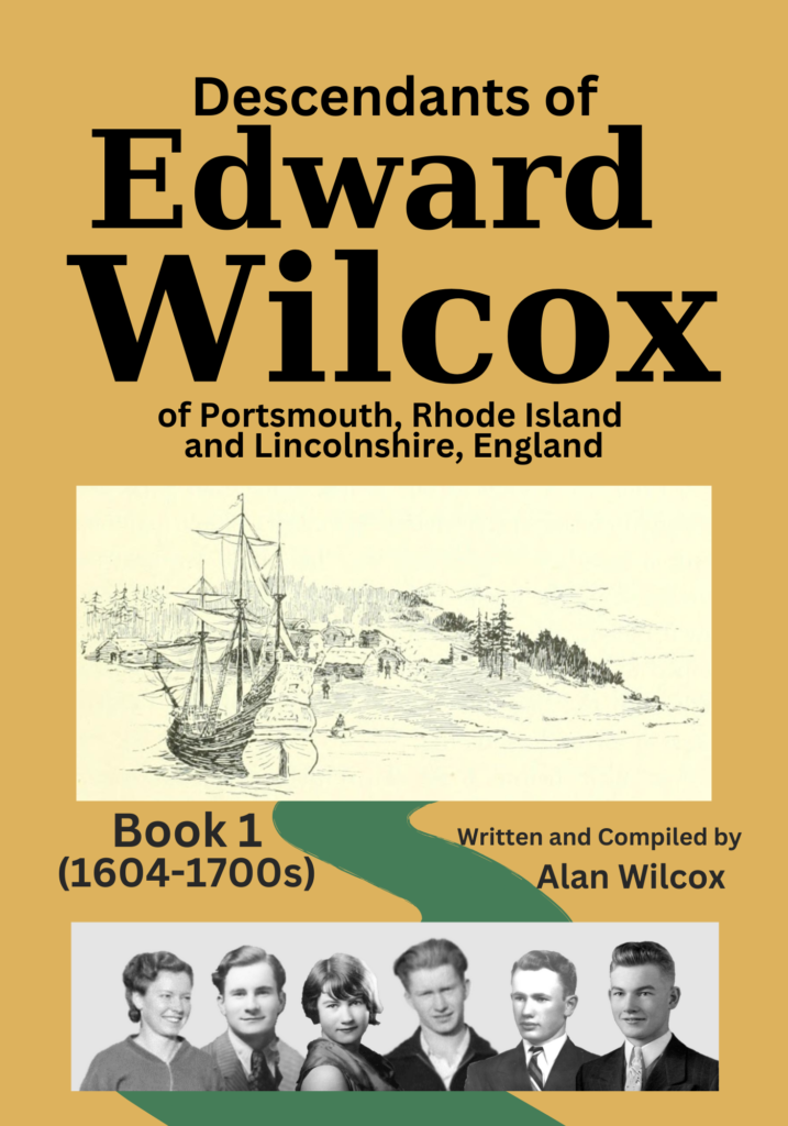 Edward Wilcox Book 1 update - Descendants of Edward Wilcox